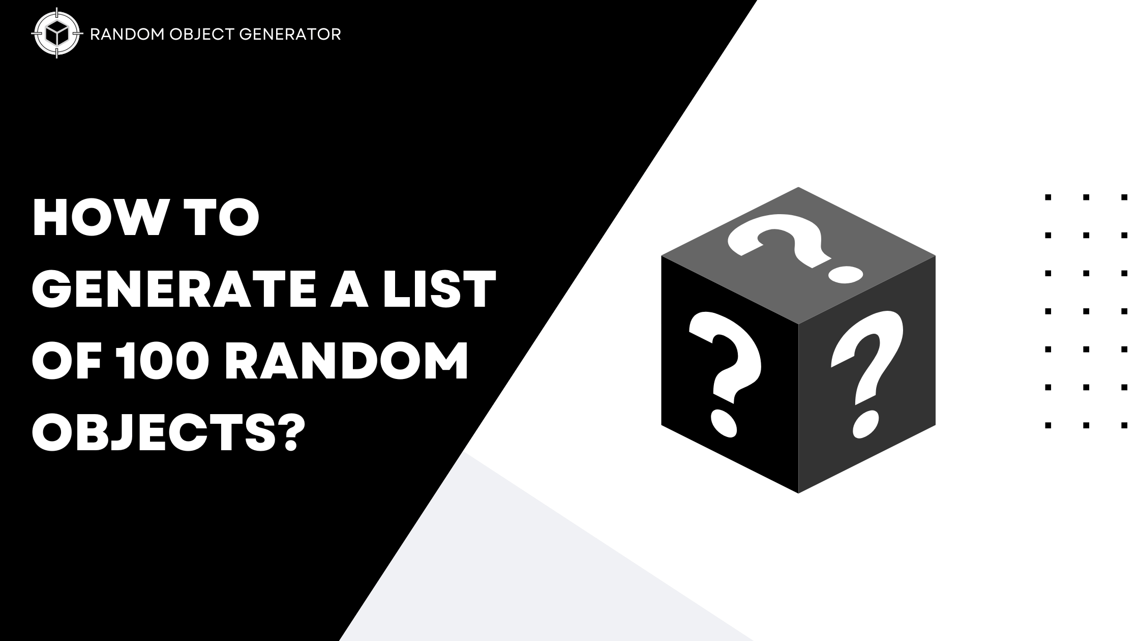 How to Generate a List of 100 Random Objects?